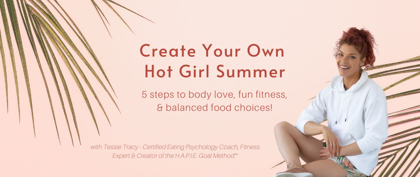 5 Steps to Summer Body Love, Fun Fitness & Balanced Food Choices ...