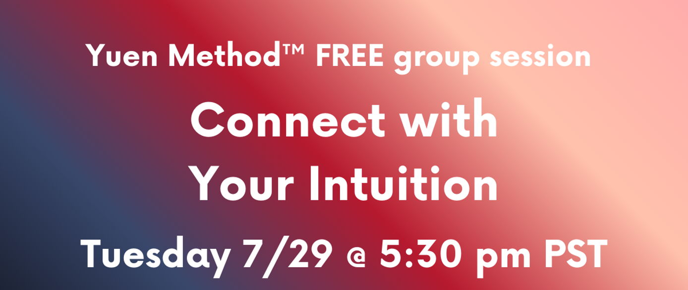Connect with Your Intuition using the Yuen Method™ – Conscious City Guide