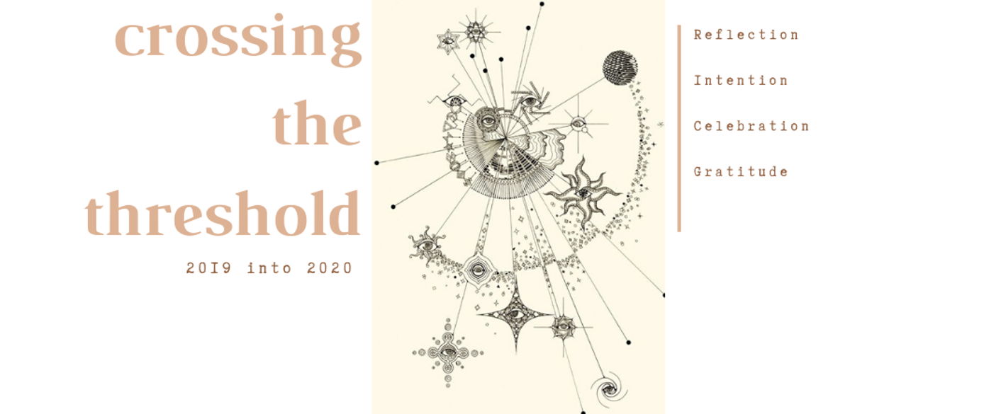 Crossing The Threshold: Welcome in 2020 with intention – Conscious City ...
