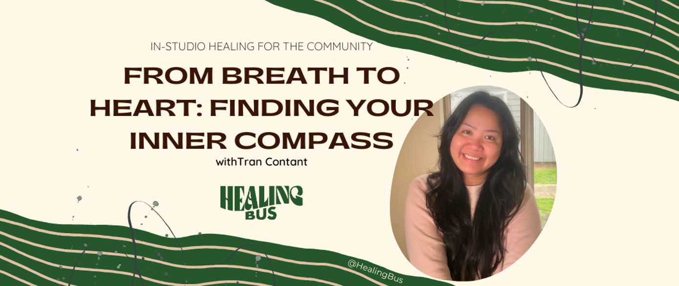 From Breath to Heart: Finding Your Inner Compass with Tran Contant x HB ...
