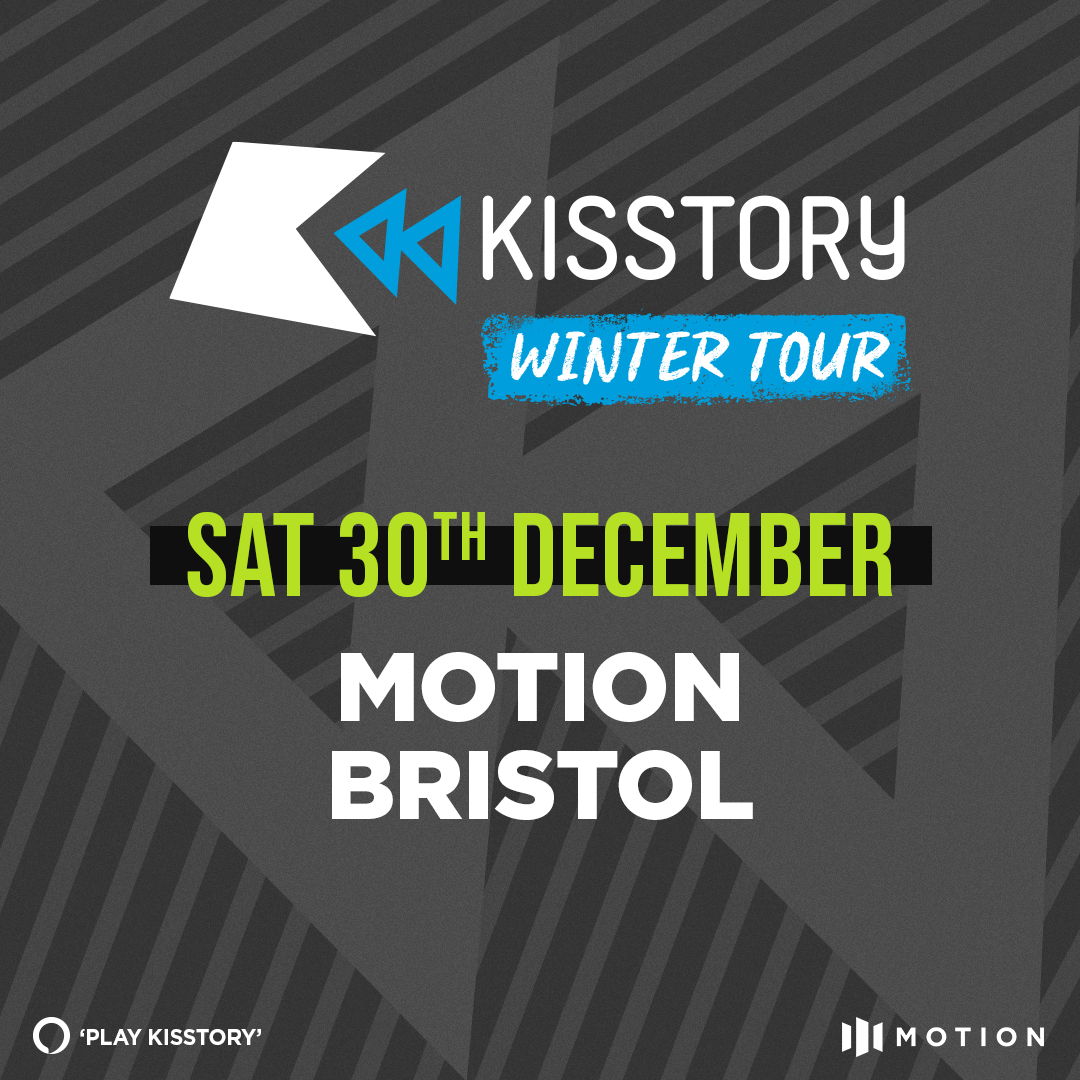 KISSTORY WINTER TOUR at Motion, Bristol - Events - Universe