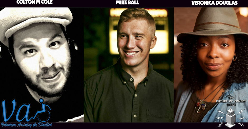 VAD Comedy Benefit at Hills W/Mike Ball, Colton M Cole and Veronica ...