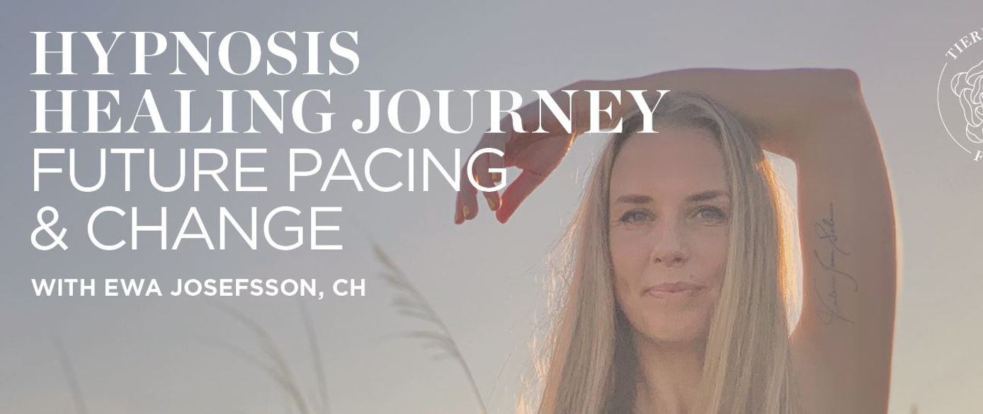 Hypnosis Healing Journey – Future Pacing & Change – Conscious City Guide