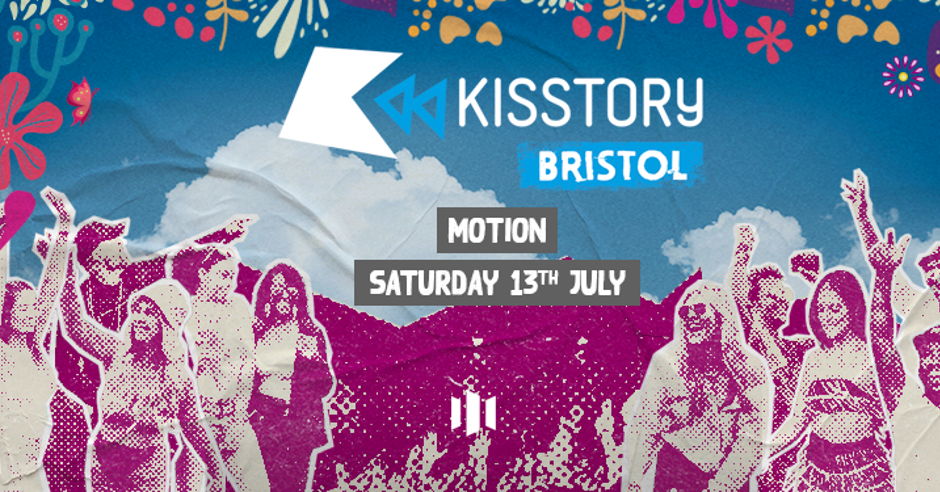 KISSTORY at Motion, Bristol - Events - Universe