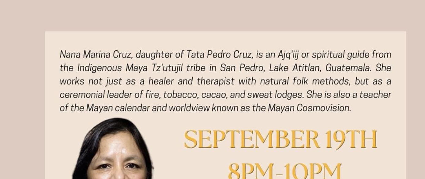Mayan Cacao Ceremony with Maya Spiritual Leader Nana Marina Cruz ...