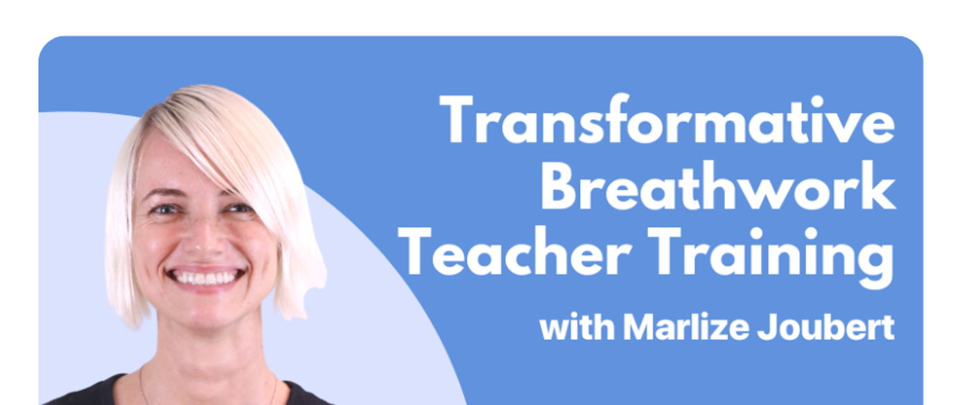 HYBRID: Transformative Breathwork Training: Module 1 with Marlize Joubert – Conscious City Guide
