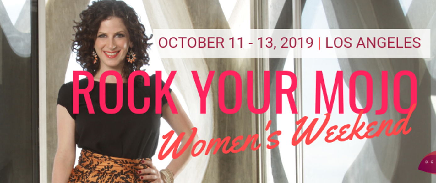 Rock Your Mojo Women’s Weekend – Conscious City Guide